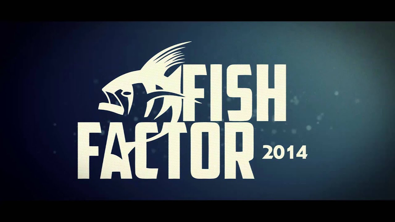 FISH FACTOR 2014 - YouTube