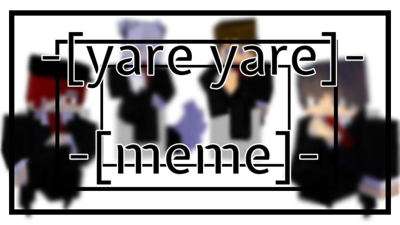 -[yare yare]-||meme|| minecraft animation - YouTube