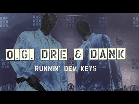 O.G. Dre & Dank - Runnin' Dem Keys [1995] (Full Tape) - YouTube
