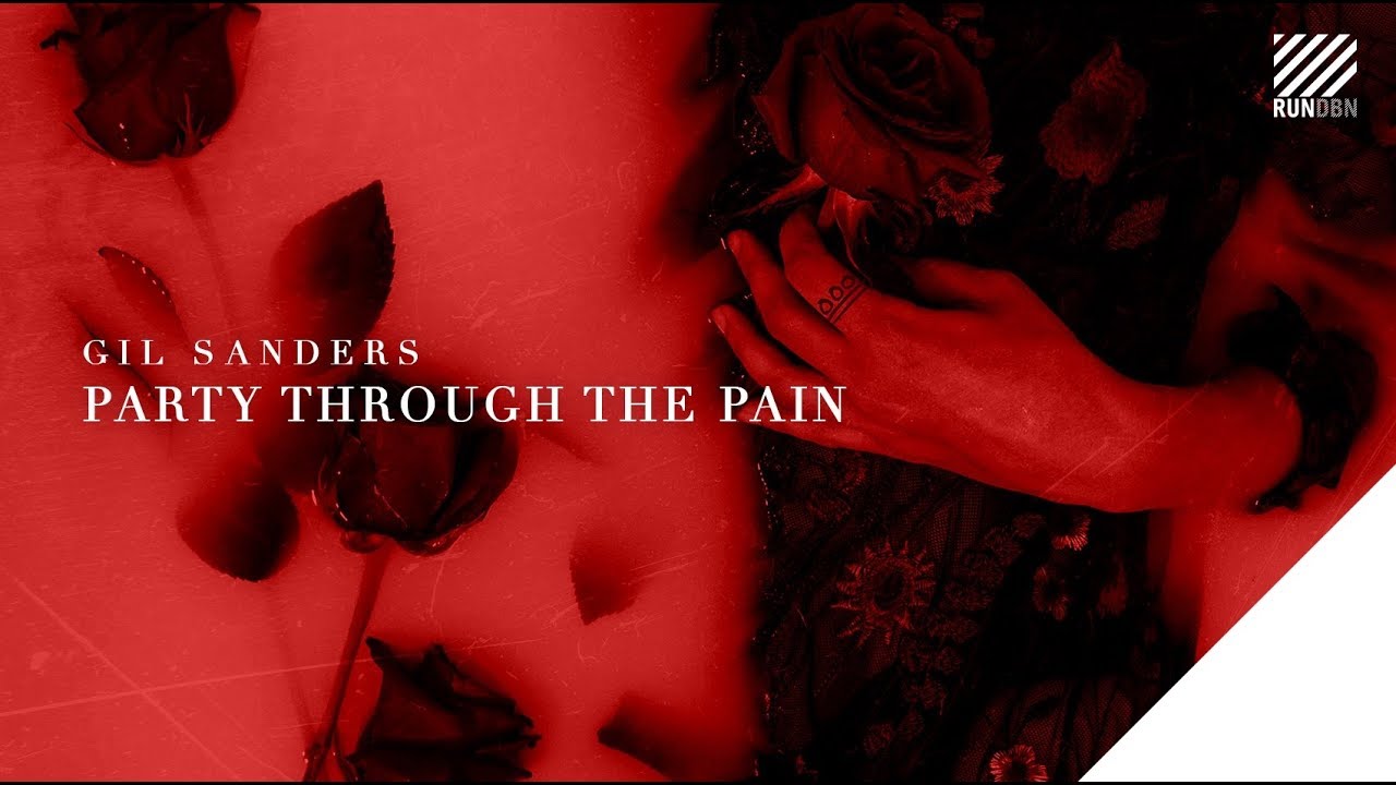 Gil Sanders - Party Through The Pain - YouTube