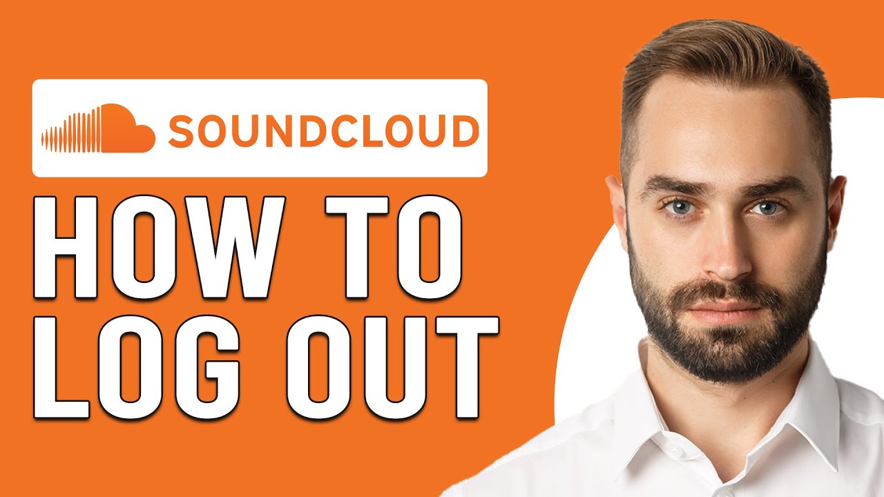 How To Log Out Of Soundcloud (How To Sign Out Of Soundcloud) - YouTube