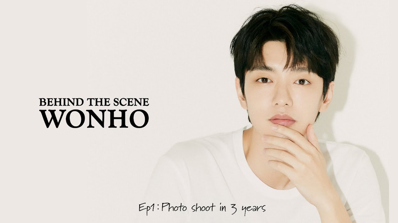 (SUB) BEHIND THE SCENE WONHO | Ep1 : Photo shoot in 3 years - YouTube