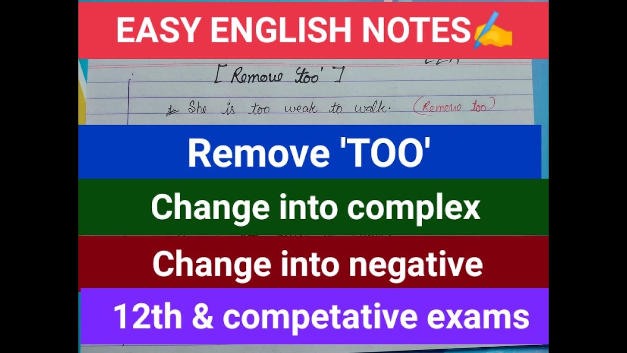 REMOVE ‘TOO’📌CHANGE INTO COMPLEX📌CHANGE INTO NEGATIVE📌ENGLISH GRAMMAR📍 ...