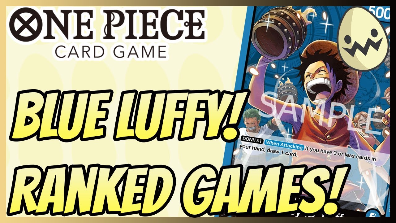 One Piece Card Game: Blue Luffy Ranked Games - YouTube