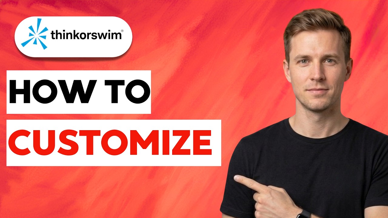 How to Customize Thinkorswim [2026 Full Guide] - YouTube