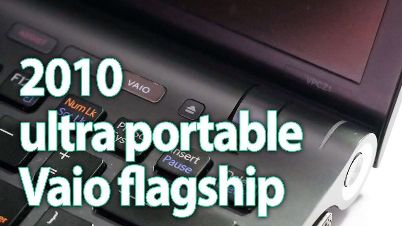 Sony VPCZ1 laptop 10 years on - A brief VAIO brand and design ...