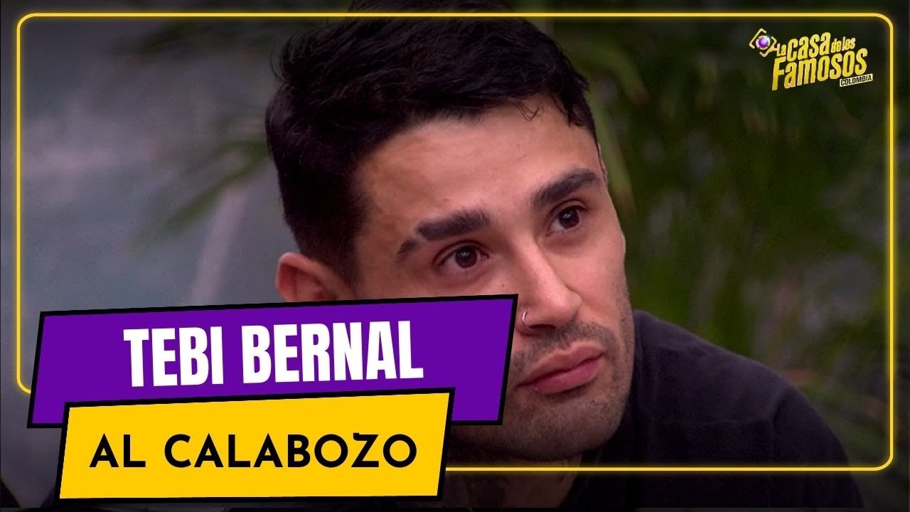 Tebi Bernal se llevó el CASTIGO DE LA SEMANA en La casa de los famosos ...