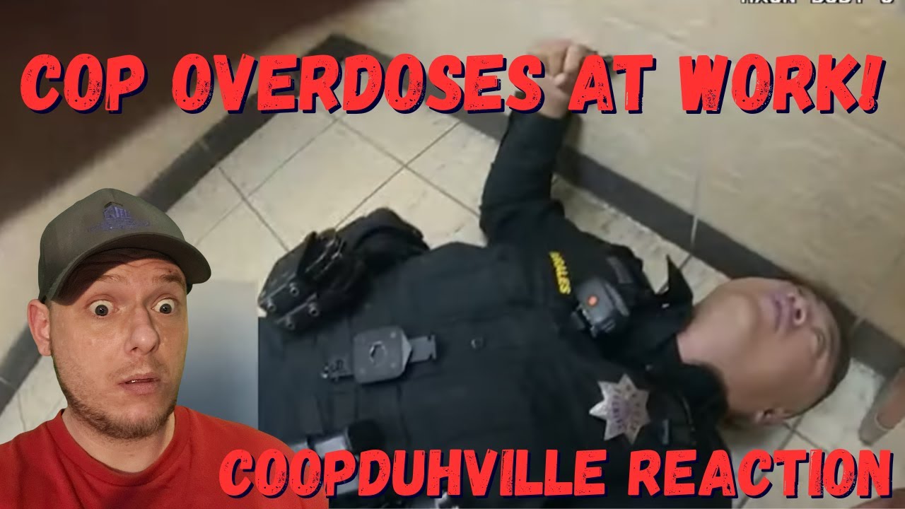 Cop Overdoses ON DUTY! - REACTION with Coop - YouTube