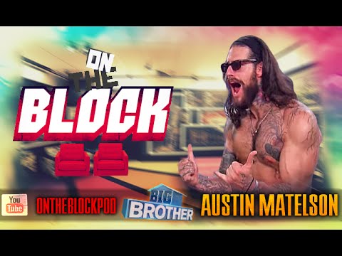 On the Block | Austin Matelson | Big Brother 17 | Game Rundown - YouTube