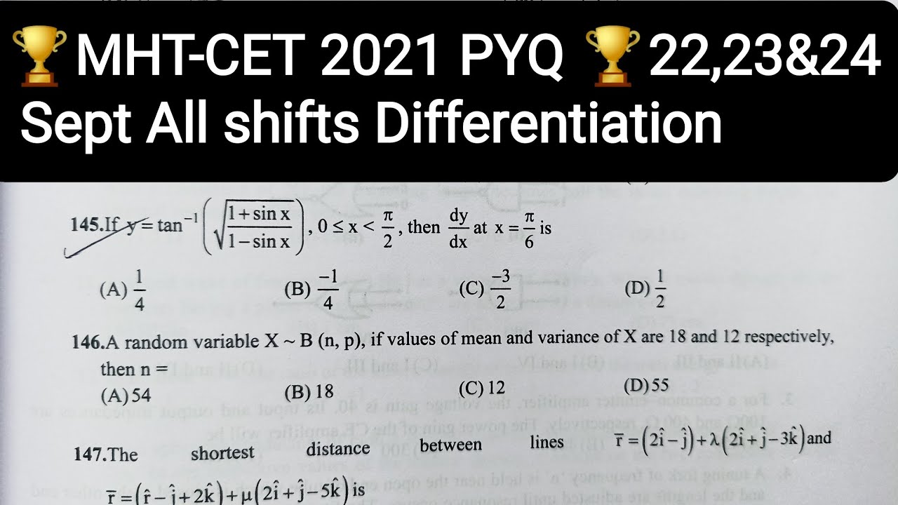 MHT-CET 2021 PYQ 🏆Differentiation 22nd, 23 &24 Sept 2021 all shifts ...