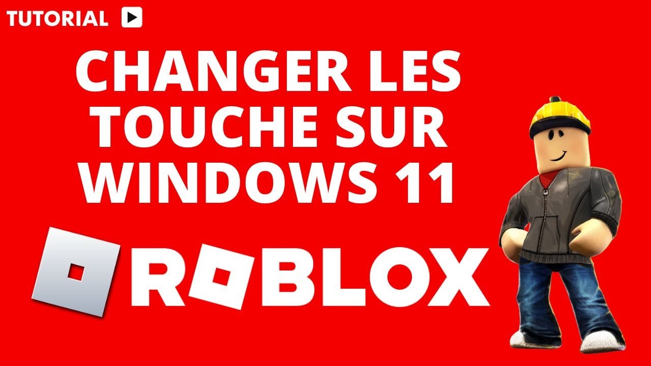 Comment changer les touche sur Roblox pc Windows 11 - YouTube