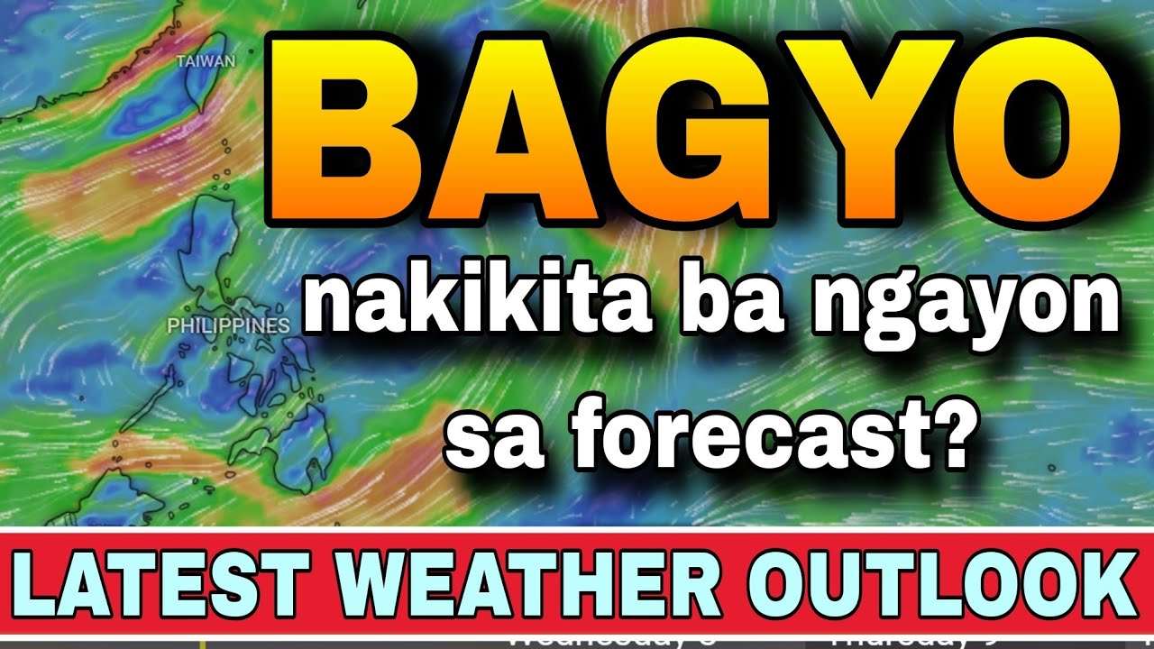 MAY BAGYO BANG NAMOMONITOR NGAYON SA LABAS NG PAR? ‼️😱 | WEATHER UPDATE ...