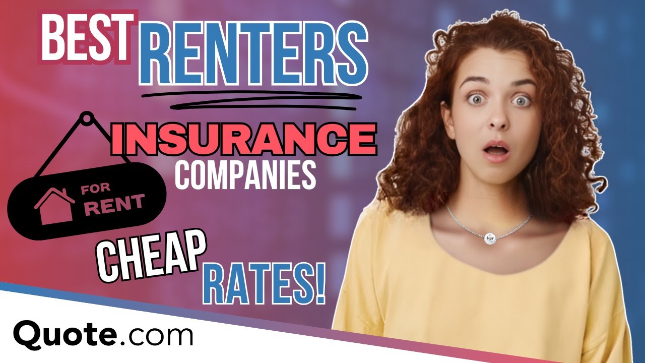 Best Renters Insurance Companies: Cheap Rates & Flexible Coverage ...