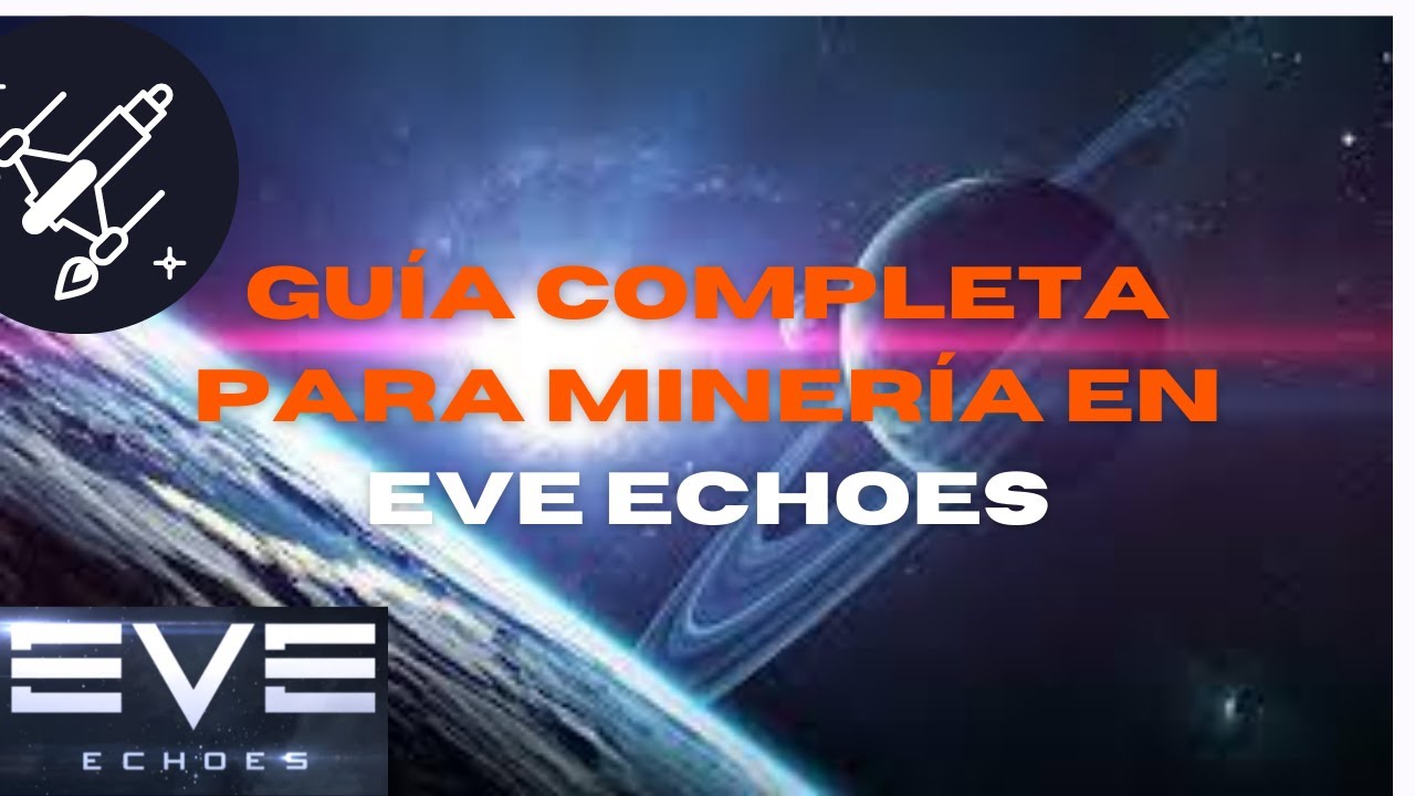 MINERÍA SEGURA 101 - EVE ECHOES - YouTube