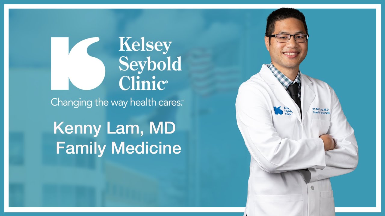 Kenny Lam, MD | Family Medicine | Kelsey-Seybold - YouTube
