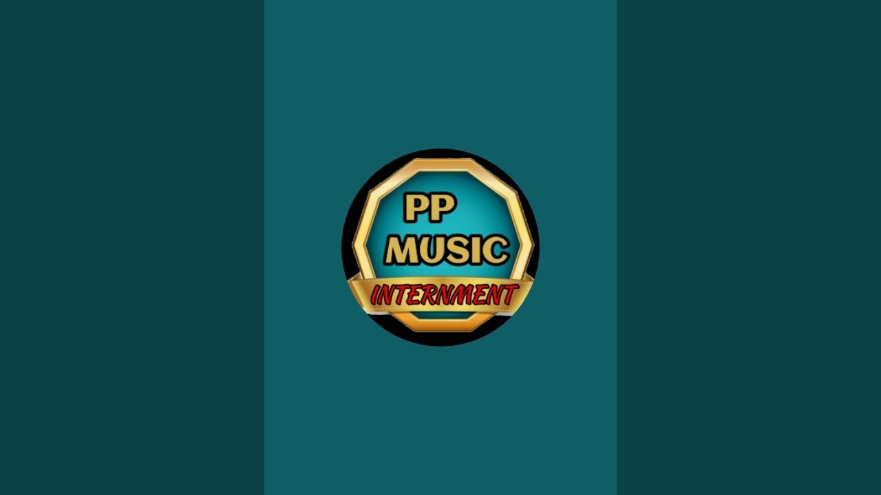 PP MUSIC ENTERTANIMENT is live - YouTube