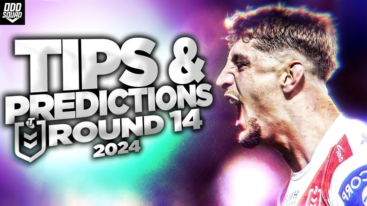 2024 NRL Tips & Predictions ROUND 14 - YouTube