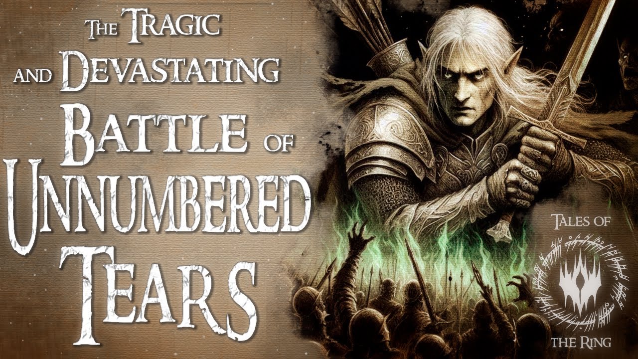 The Battle of Unnumbered Tears: Middle-Earth’s Most Heartbreaking ...