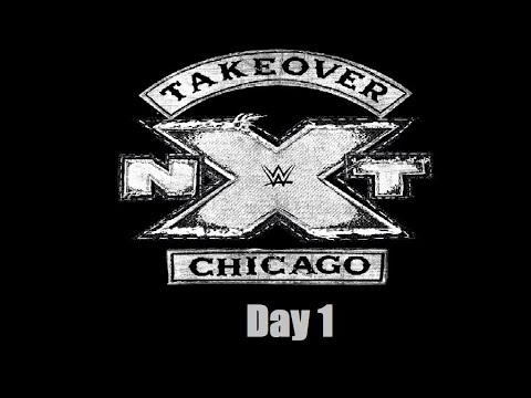 ⚪ ⚫ WWE NXT WWE2K19 TAKEOVER: CHIGAGO Day 1 ⚪ ⚫ - YouTube
