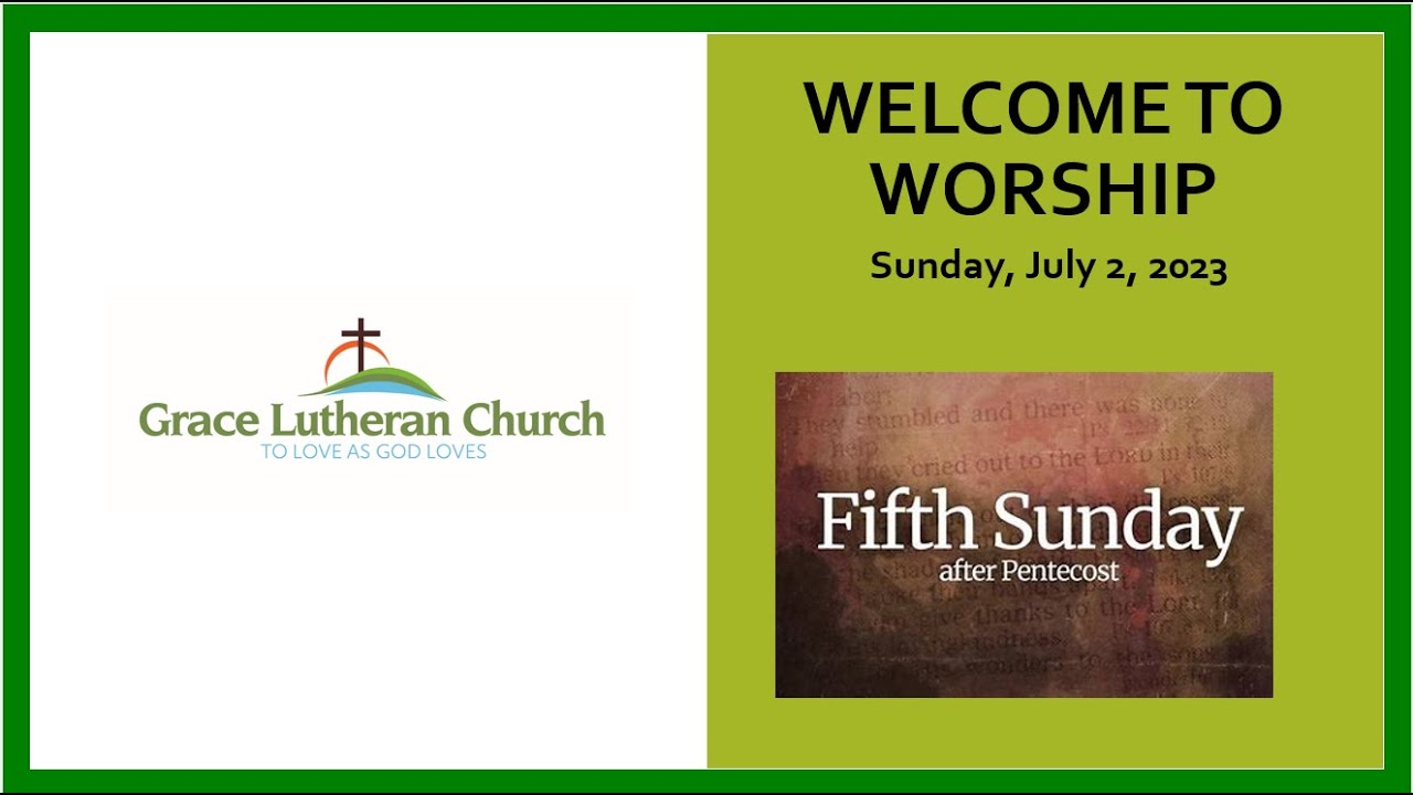 Sunday, July 2nd, 20235th Sunday after Pentecost - YouTube