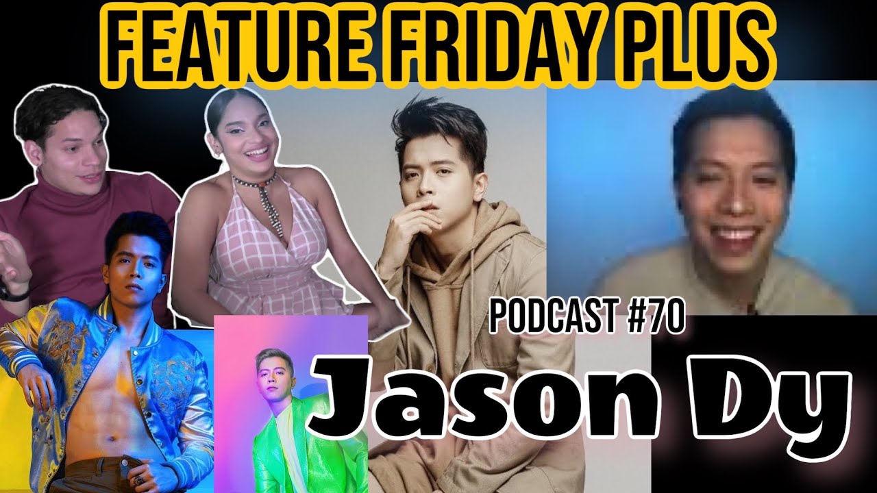 Feature Friday Plus #70 Jason Dy|Winning The Voice Philippines, What ...