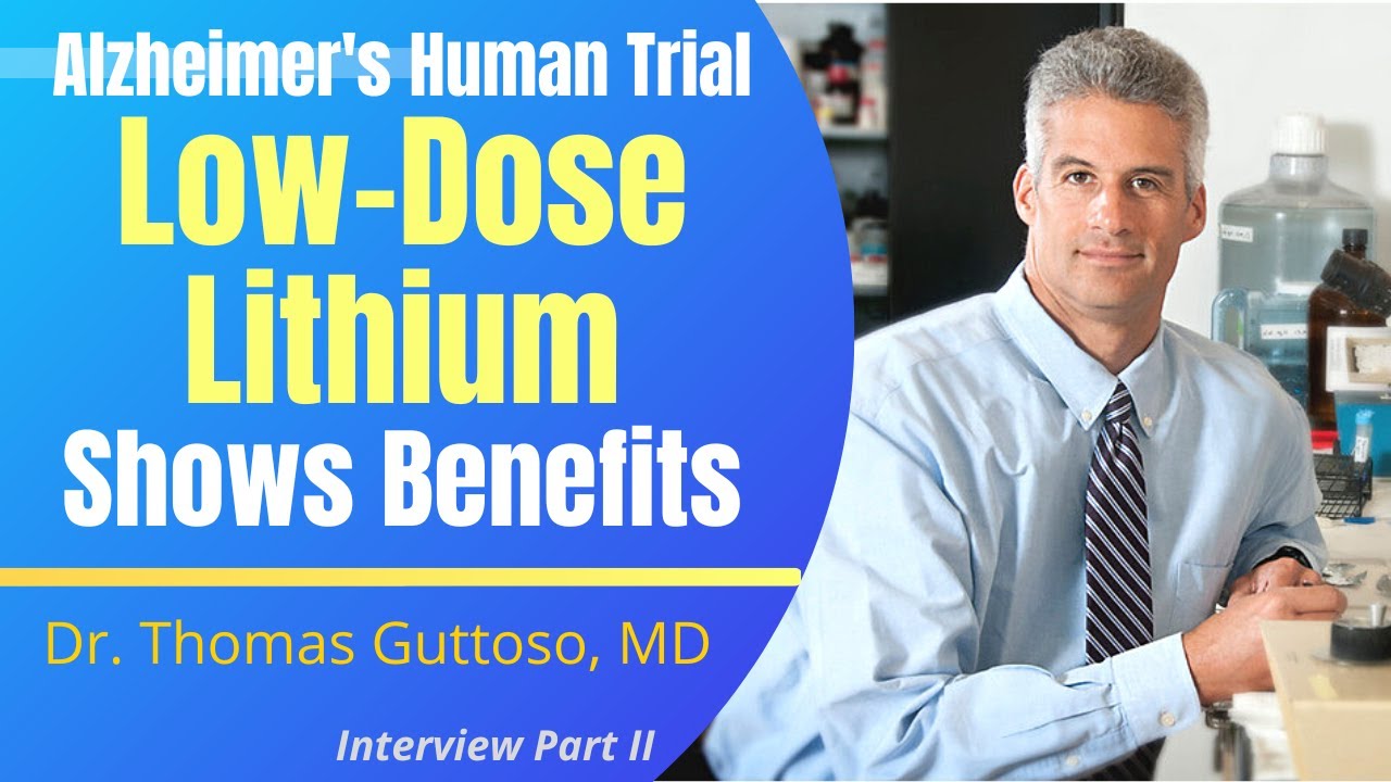 Low-dose Lithium Shows Significant Benefit In Alzheimer's Human Trial ...