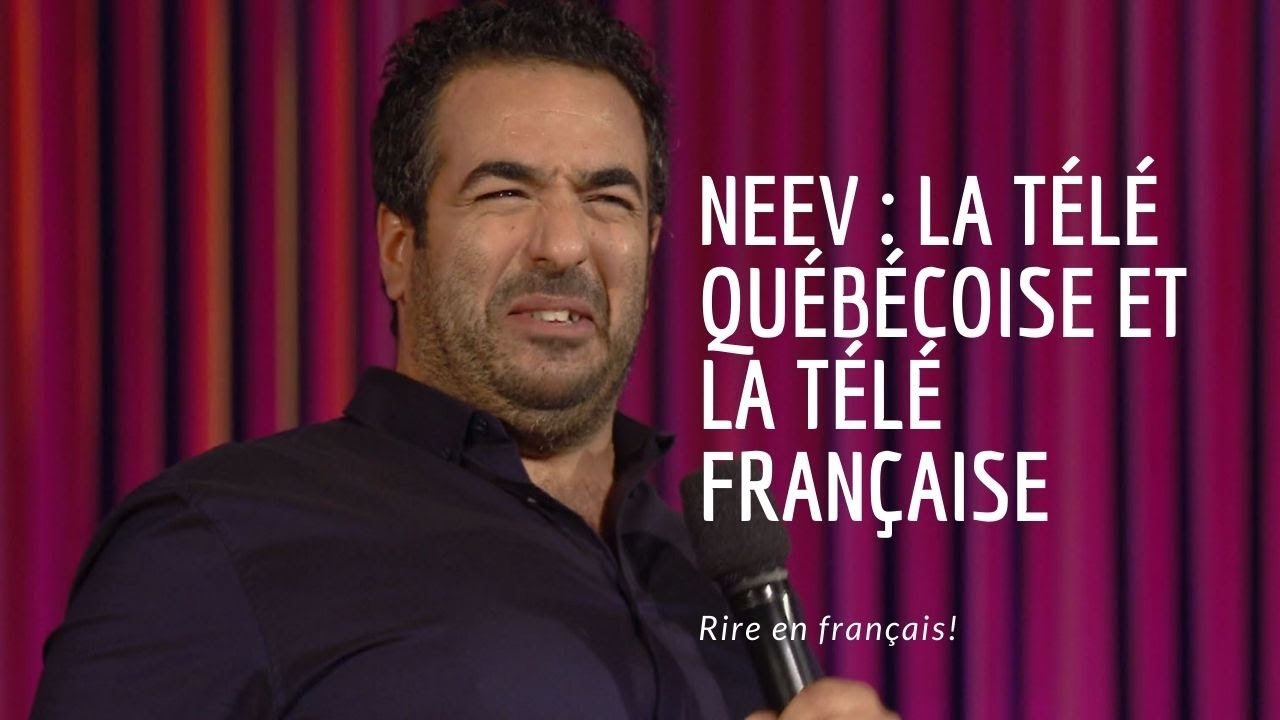 Neev - les Québécois complexés face aux Français? (extrait) - Rire en ...
