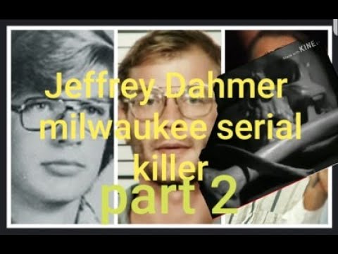 Milwaukee serial killer ( jeffrey dahmer) documentary part 2 - YouTube