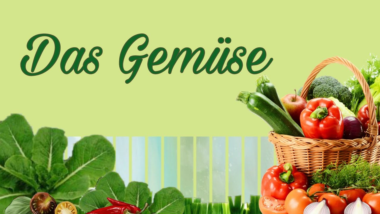 Das Gemüse : Vegetables in German : Sayur-sayuran dalam Bahasa Jerman ...