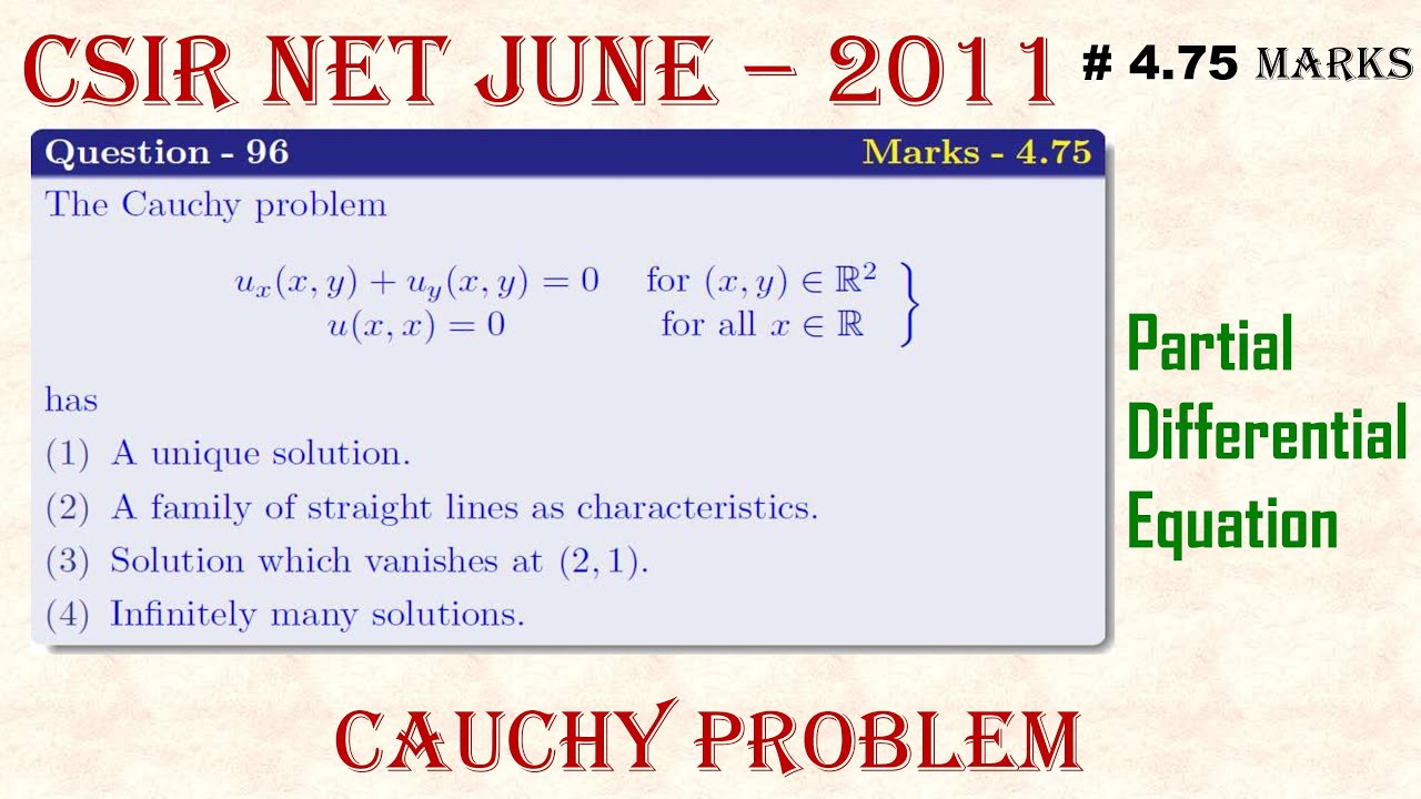 Csir Net Mathematics June 2011 Pde Q 96 Part C Cauchy Problem Mathtecz Youtube
