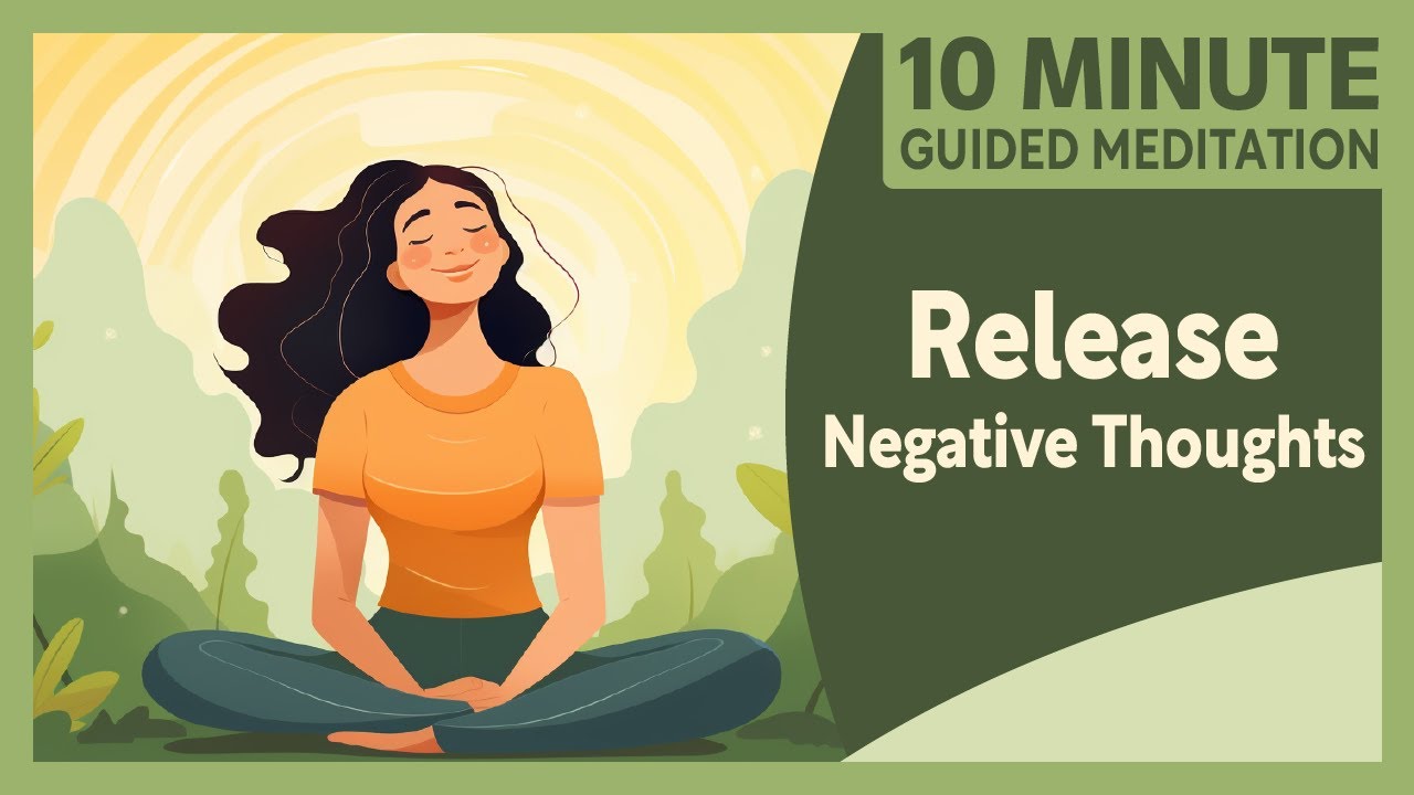 Let Go: Release Tension and Negative Thoughts | 10-Minute Guided ...
