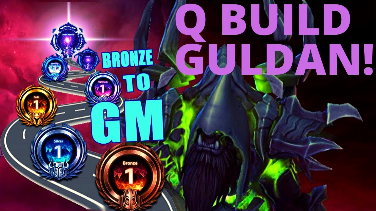 Guldan Horrify - Q Build Guldan! - Bronze to GM Season 3 (Masters ...