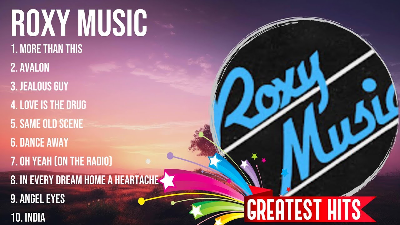 Roxy Music Greatest Hits ~ The Best Of Roxy Music ~ Top 10 Artists of ...