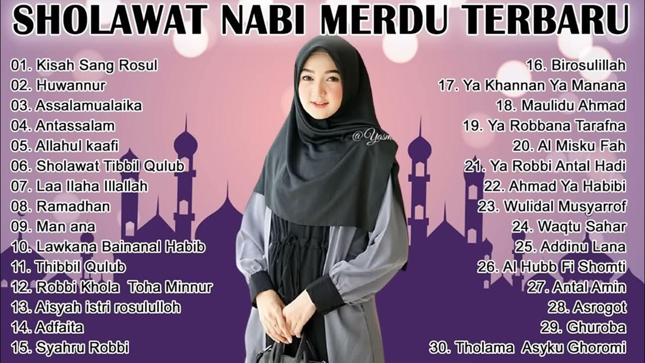 SHOLAWAT NABI MUHAMMAD SAW PENYEJUK HATI PENENANG PIKIRAN LAGU SHOLAWAT NABI MERDU TERBARU 2022 ...