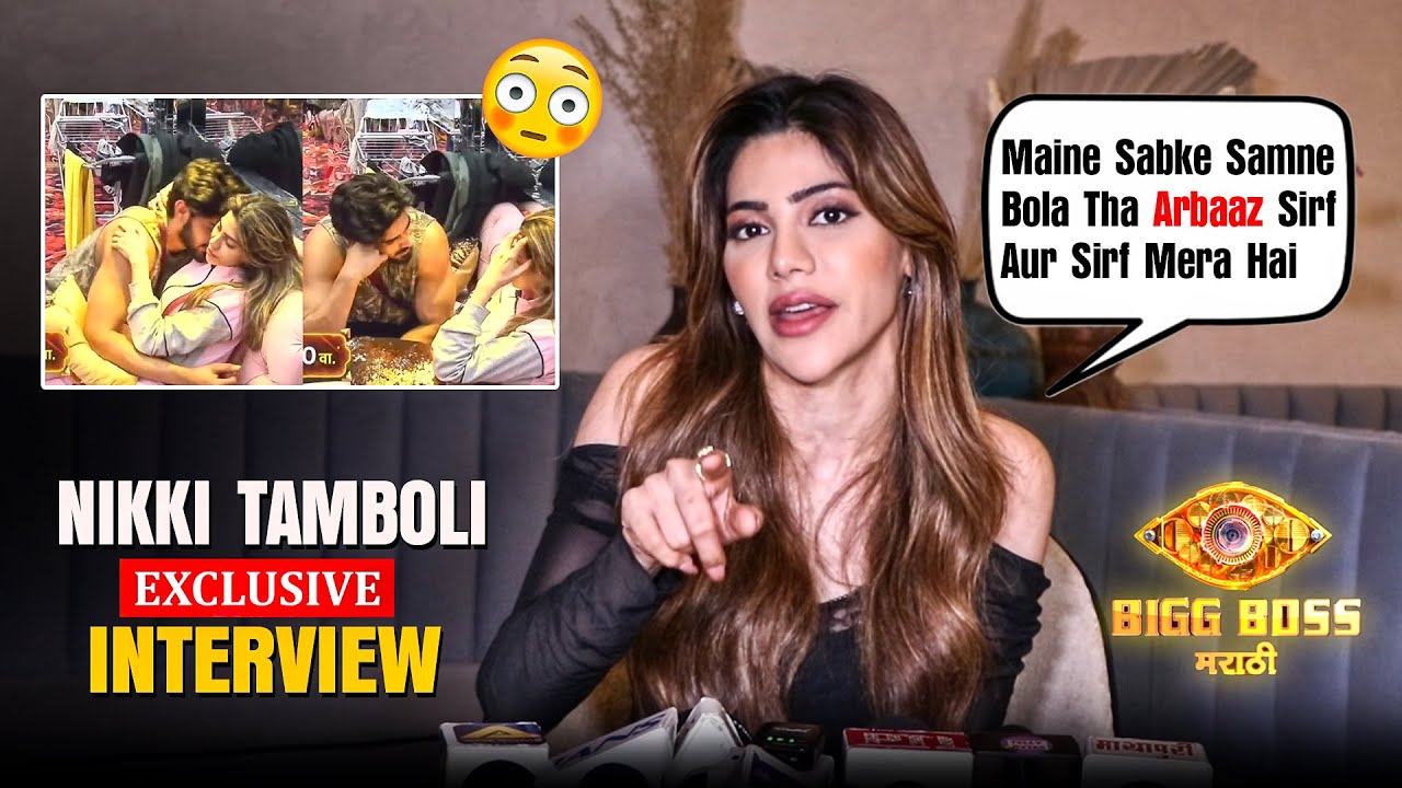 Nikki Tamboli on Her Romantic Journey with Arbaz Patel in Bigg Boss ...