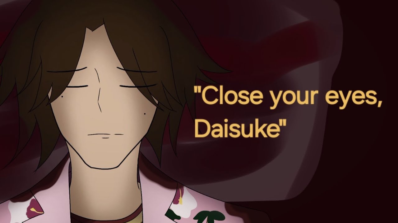 "Close your eyes, Daisuke" - YouTube