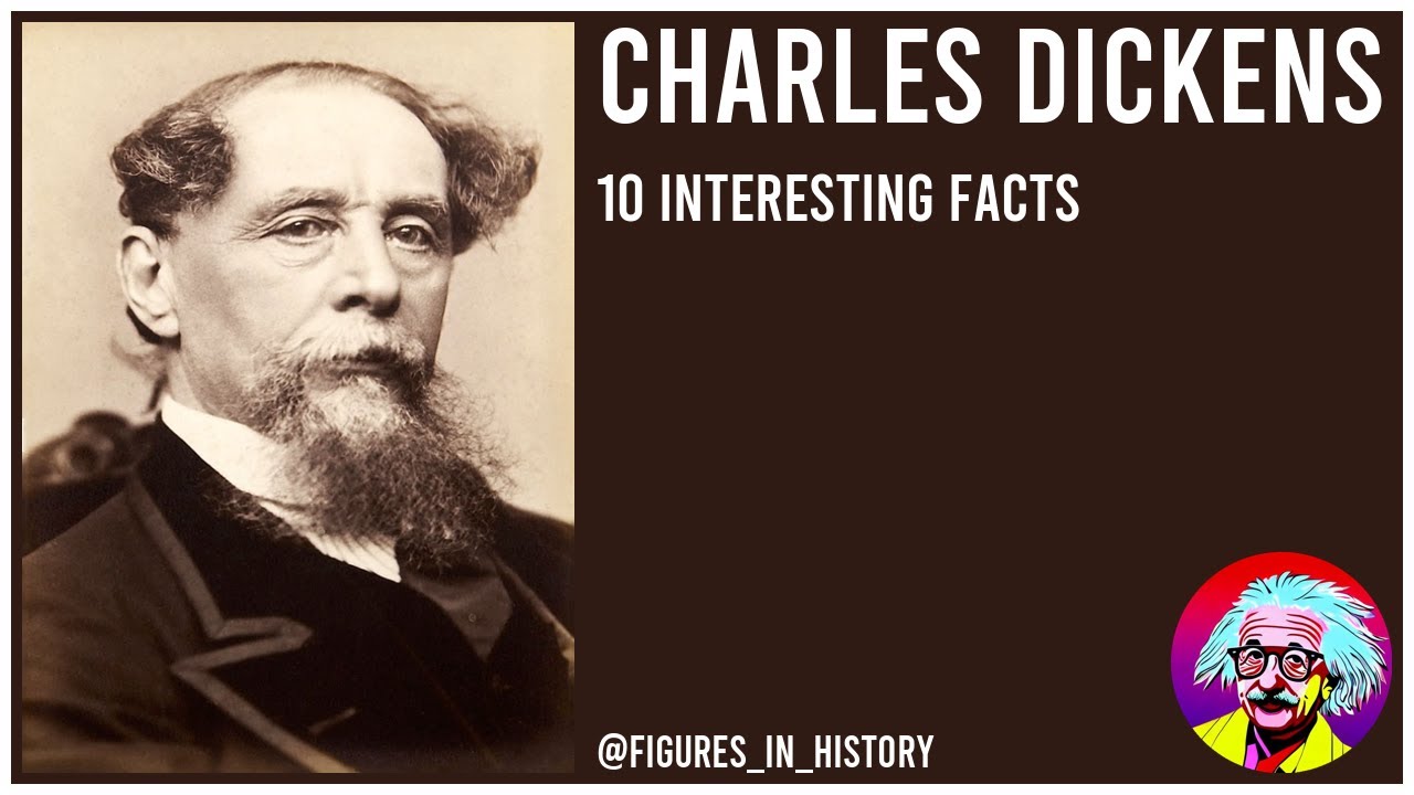 Charles Dickens - 10 Interesting Facts - YouTube