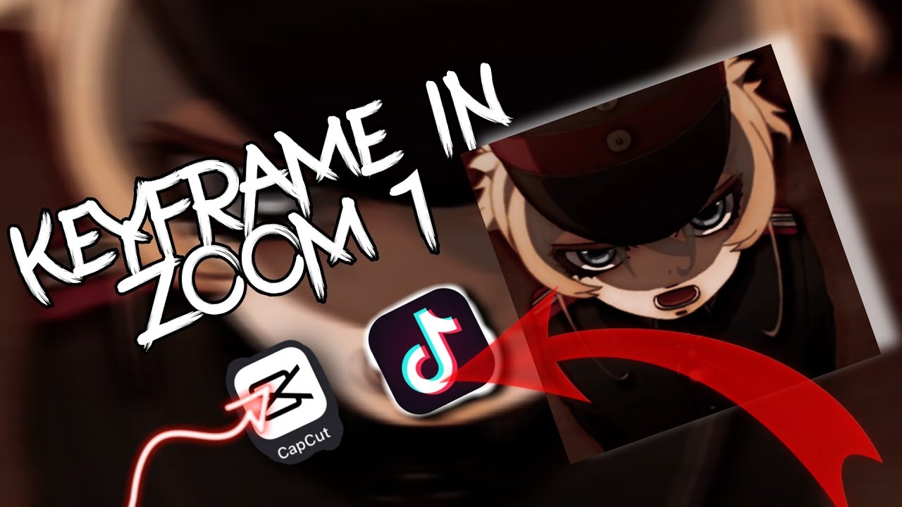 How To Keyframe In Zoom 1 Animation Capcut Tutorial YouTube How To Keyframe In Zoom 1 Animation Capcut Tutorial YouTube