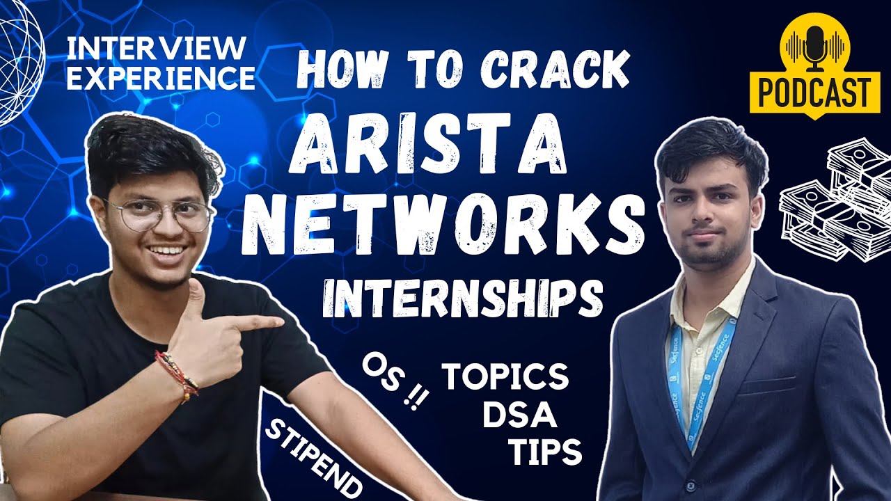 How To Crack ARISTA NETWORKS SIP Summer Internship Interview how-to-crack-arista-networks-sip-summer-internship-interview