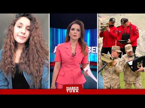 Gülistan'ın Cansız Bedeni Nerede? | Ana Haber Bülteni - 26 Nisan 2026