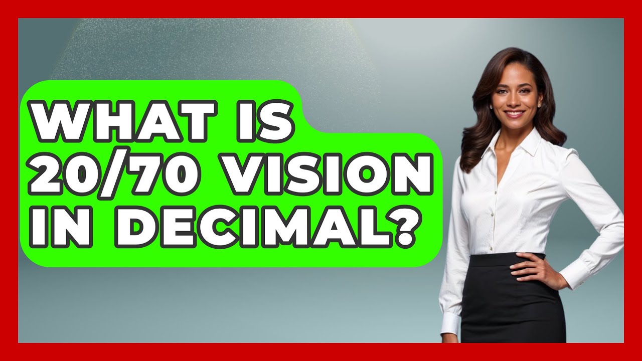 What Is 20/70 Vision In Decimal? - Optometry Knowledge Base - YouTube