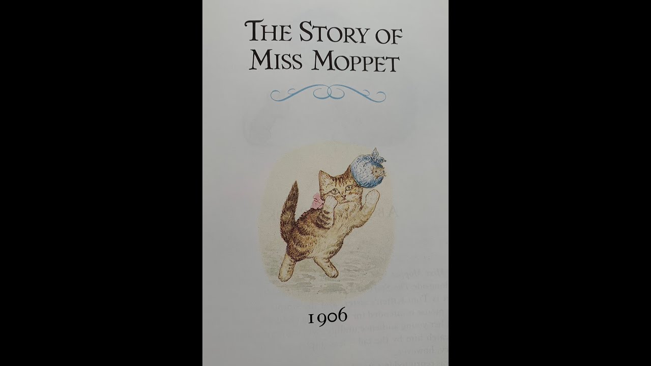 Story Time with Grammy - "The Story Of Miss Moppet" HD 1080p - YouTube