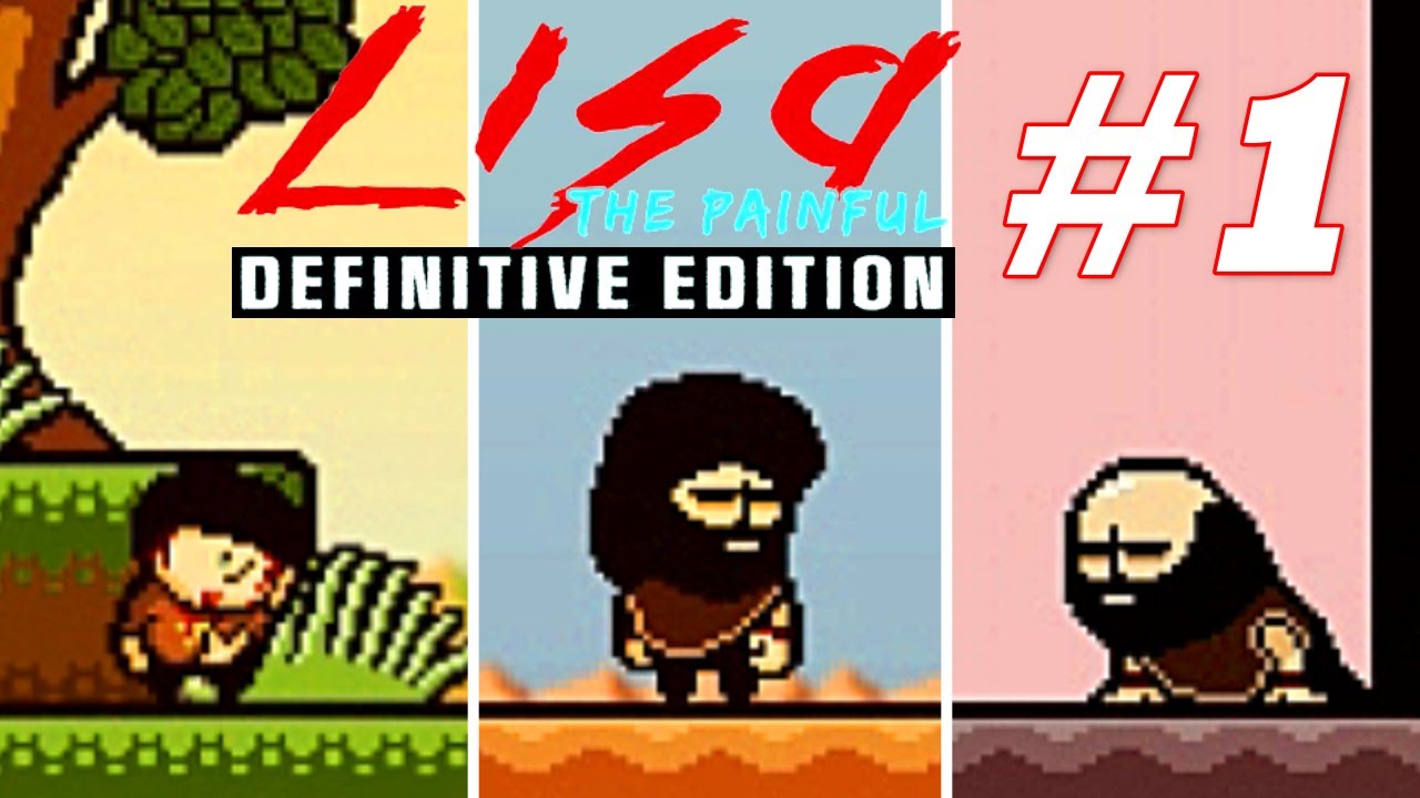 Lisa The Painful Definitive Edition #1 | Gameplay Comentado | La ...