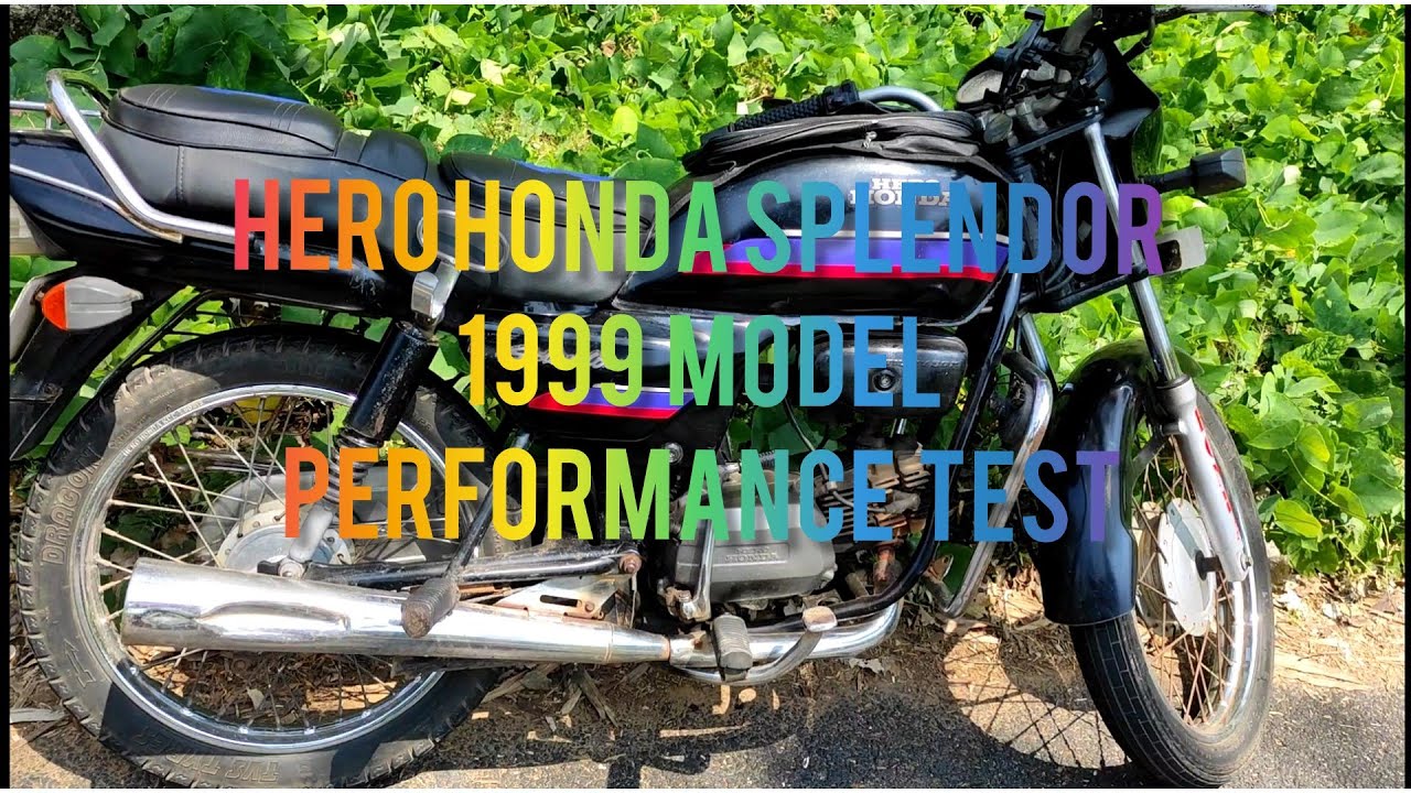 Hero Honda Splendor 1999 model performance test.. #Hero #Honda # ...