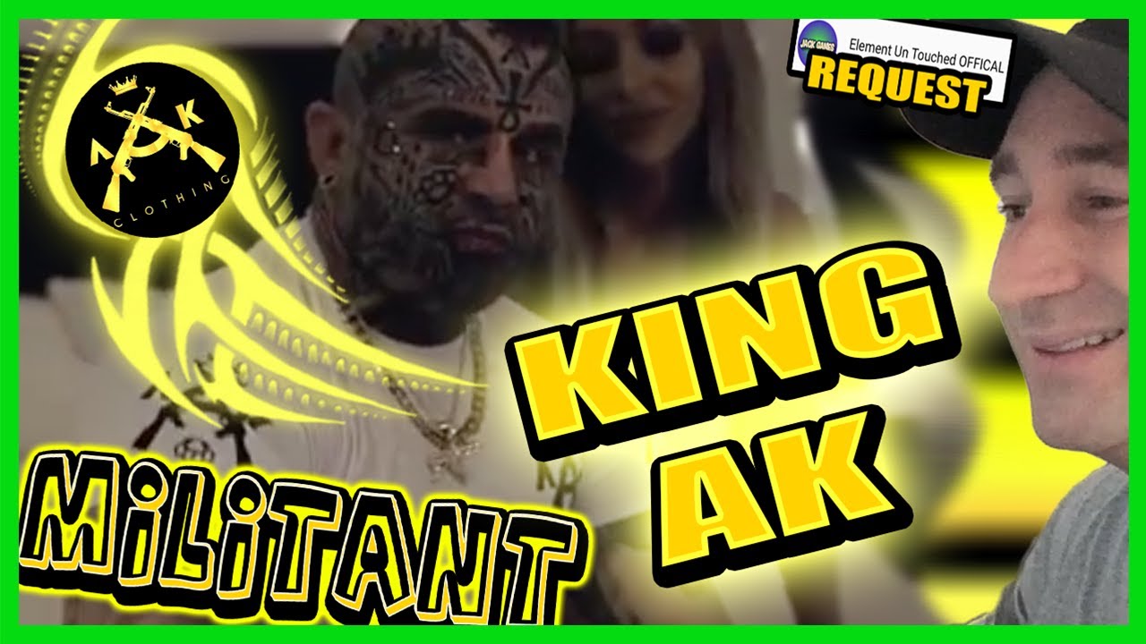 🔥KING AK - MILITANT🔥WATCH MY REACTION HERE FIRST🔥#reactionvideos # ...