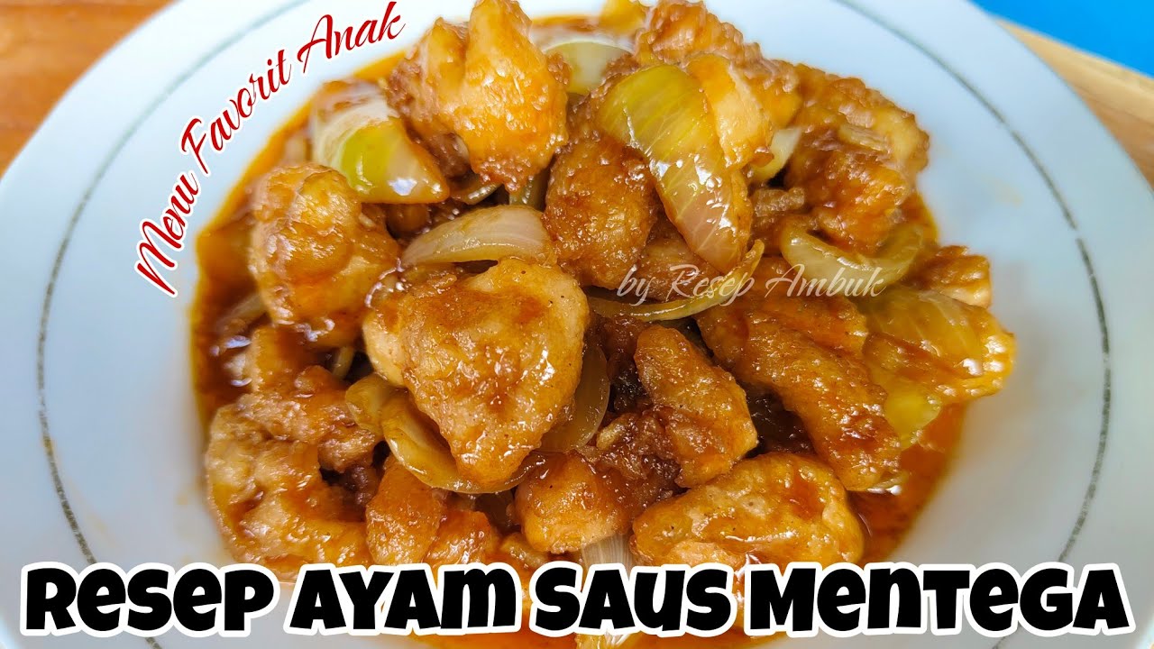 MENU FAVORIT‼️Resep Ayam Saus Mentega | Olahan Ayam Yang Enak Dijamin ...