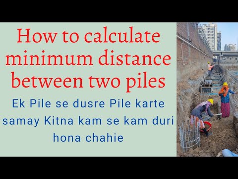 How to calculate minimum distance between two pile | Condition of pile ...