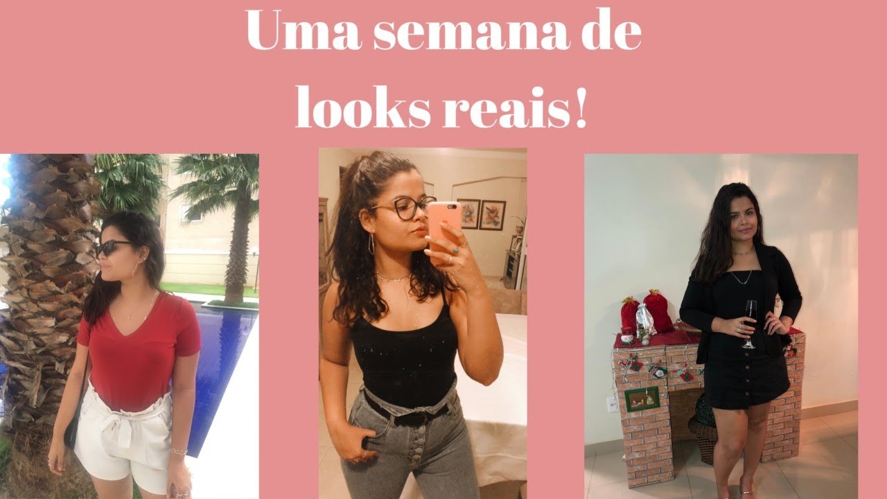 UMA SEMANA DE LOOKS REAIS! Por Carla Helena - YouTube