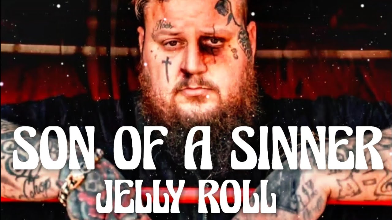 Jelly Roll -Son of a Sinner (Lyrics Audio) - YouTube