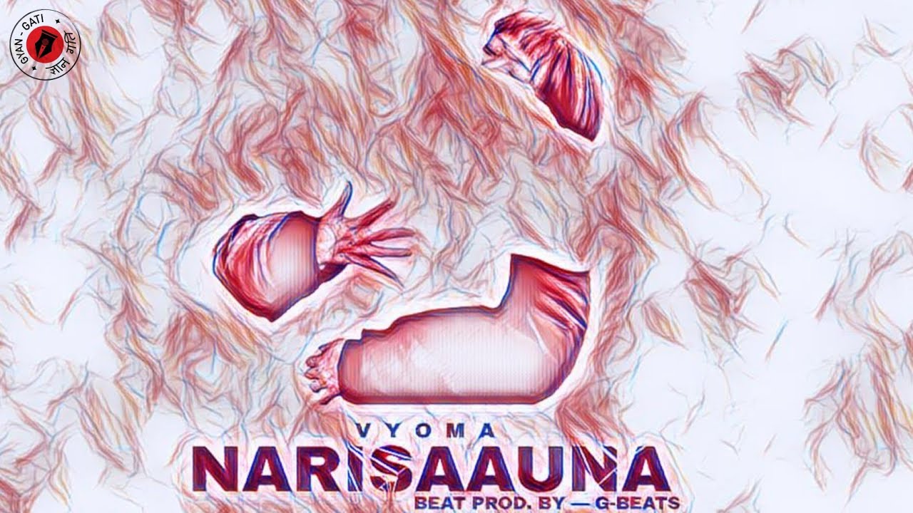 "NARISAAUNA" - VYOMA | Official Lyrical Video | Beat Prod @g-beatsstudio | 2023 - YouTube
